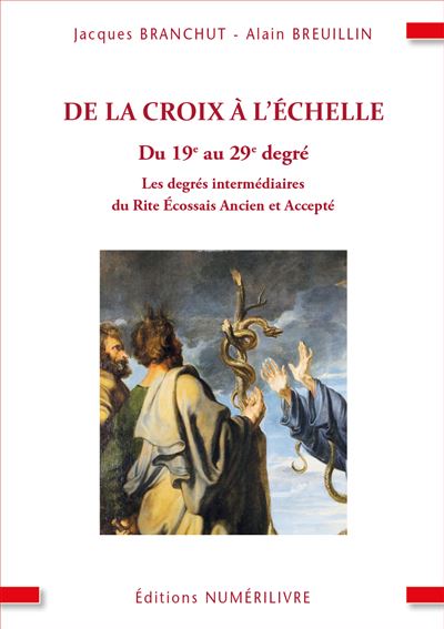 DE LA CROIX A L’ECHELLE (Jacques Branchut – Alain Breuillin) | Agapae
